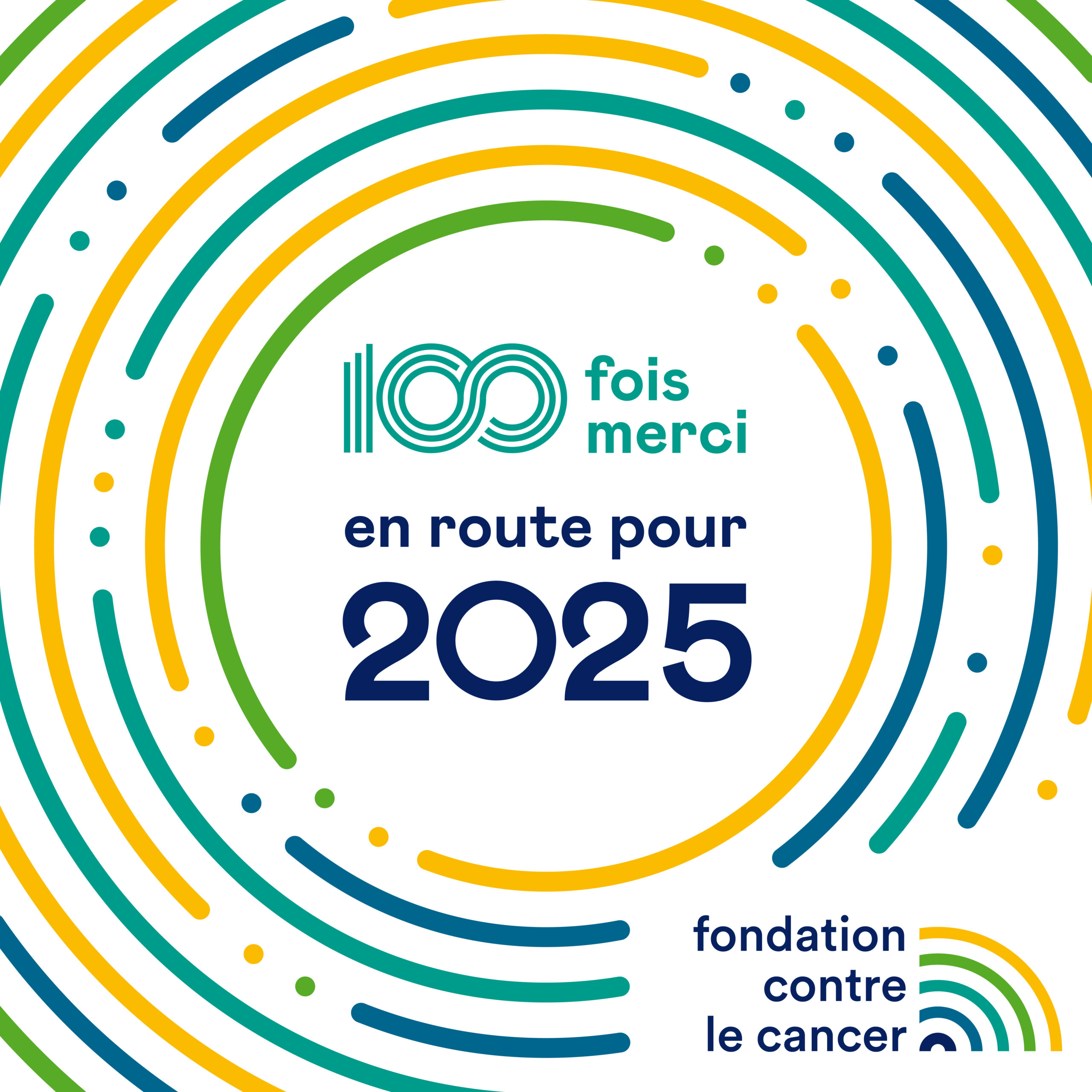 100 fois merci - Fondation contre le cancer